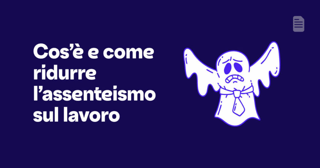 Assenteismo sul lavoro: cos'è e come ridurlo | Twenix